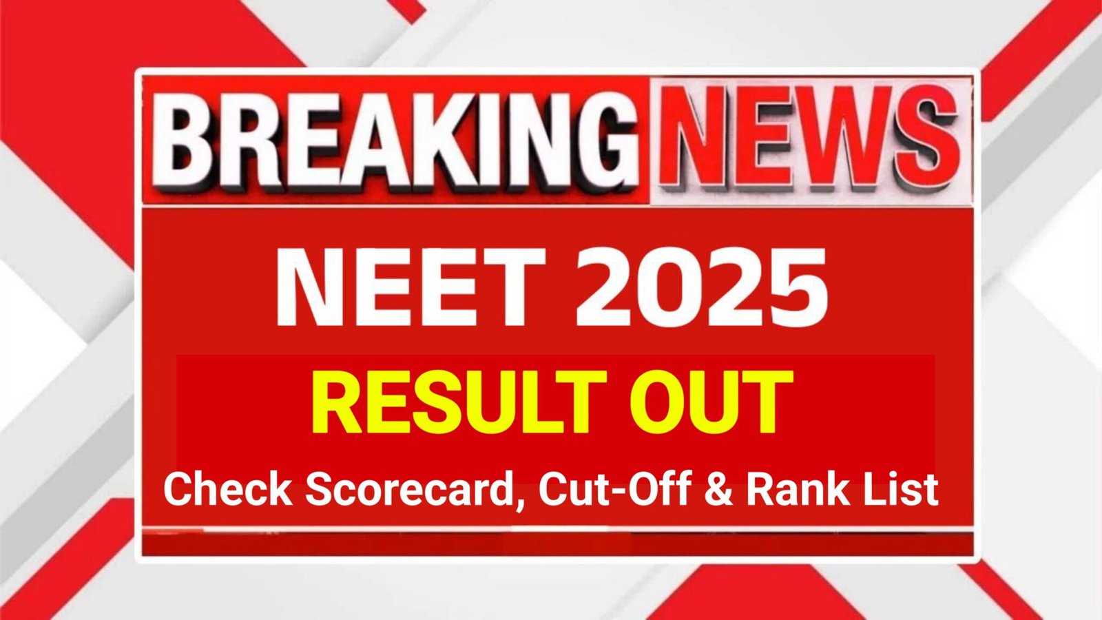 NEET Result 2025 OUT: Check Direct Link To Download Scorecard, Cut-Off ...